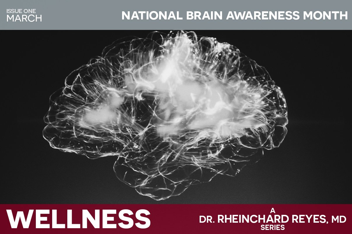 March: National Brain Awareness Month | Dr. Rheinchard Reyes MDPA